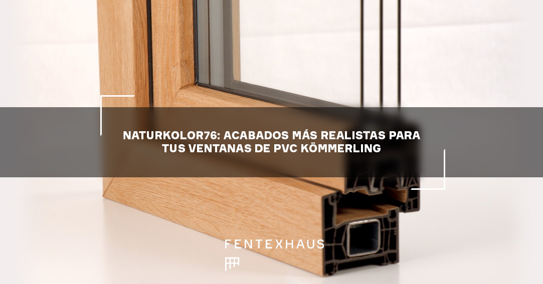 NaturKolor76: acabados más realistas para tus ventanas de PVC ...